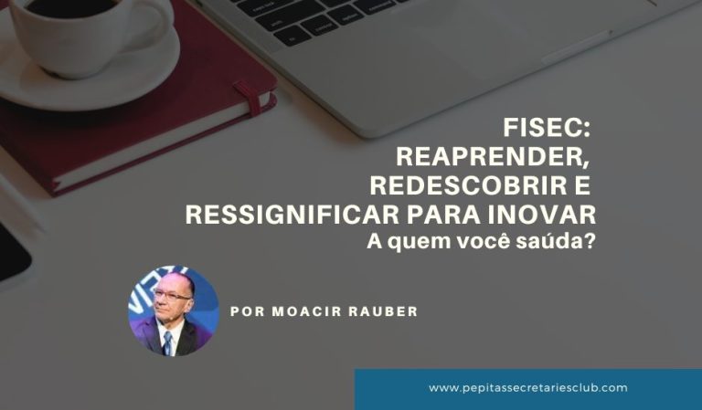 FISEC: Reaprender, Redescobrir e Ressignificar para Inovar - A quem ...